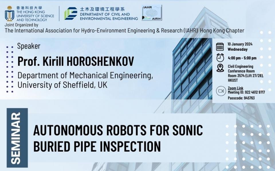 Civil Engineering Departmental Seminar - Autonomous Robots for Sonic Buried Pipe Inspection ...